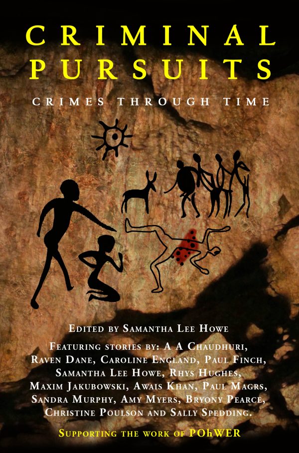 CRIMINAL PURSUITS: Crimes Through Time – Samantha Lee Howe