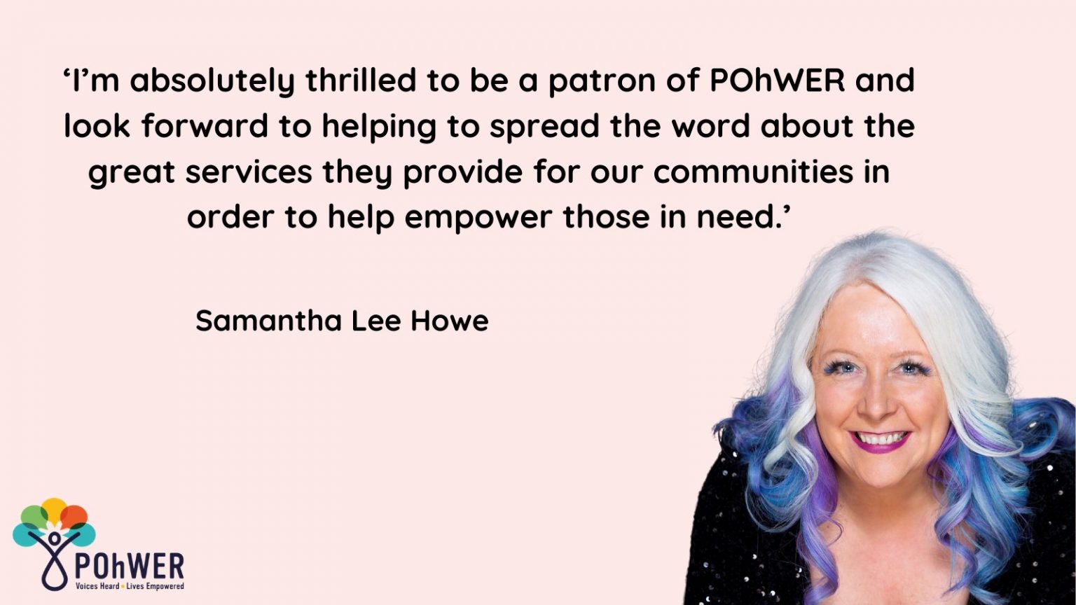 POhWER – Samantha Lee Howe